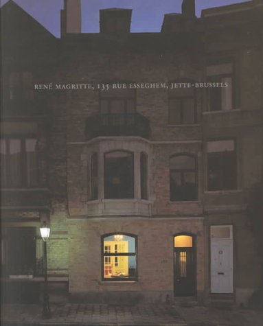 René Magritte, 135 Rue Esseghem, Jette-Brussels by Jan Ceuleers | Goodreads