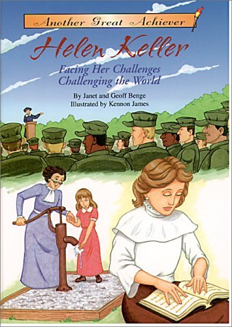 Helen Keller: Facing Her Challenges, Challenging the World by Janet ...
