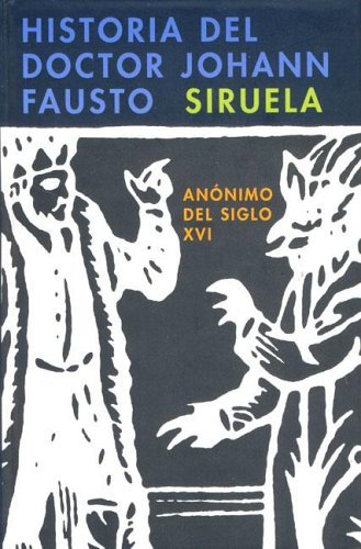 Historia del doctor Johann Fausto by Juan José del Solar | Goodreads