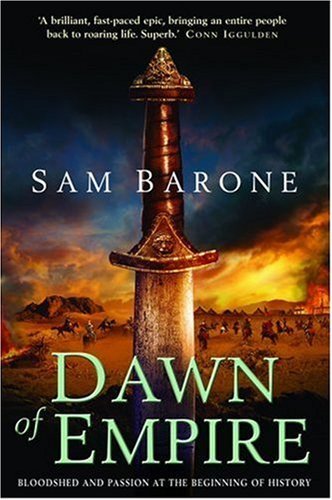 Dawn of Empire (Eskkar Saga, #1) by Sam Barone | Goodreads