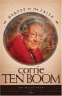 Corrie ten Boom (Heroes of the Faith) by Sam Wellman | Goodreads
