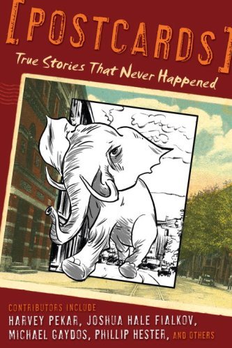 Postcards: True Stories That Never Happened by Jason Rodriguez | Goodreads