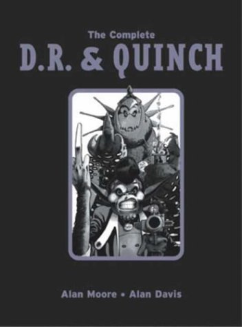 The Complete DR and Quinch by Alan Moore | Goodreads