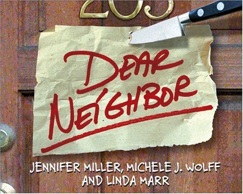 Dear Neighbor by Jennifer Miller | Goodreads