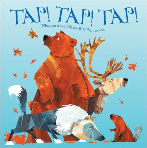 Tap! Tap! Tap! by Keith Faulkner | Goodreads