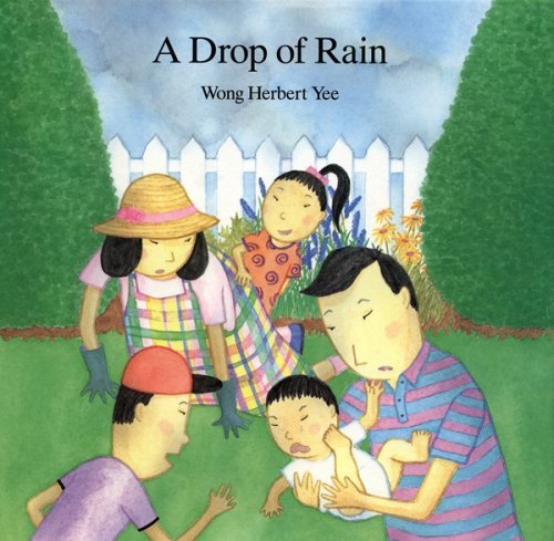 A Drop of Rain by Wong Herbert Yee | Goodreads