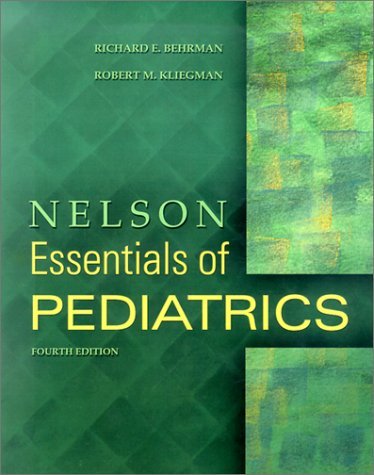 Nelson Essentials of Pediatrics by Robert M. Kliegman | Goodreads