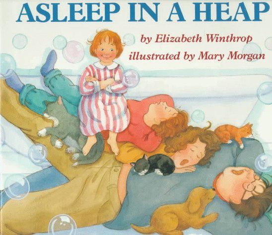 Asleep in a Heap by Elizabeth Winthrop | Goodreads