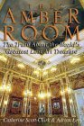 The Amber Room by Catherine Scott-Clark | Goodreads