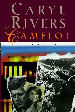 Camelot by Caryl Rivers | Goodreads