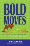 Bold Moves: Jump to Outstanding Self-Managed Action! by Allan Milham ...