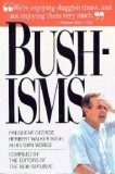 Bushisms: President George Herbert Walker Bush in His Own Words by New ...
