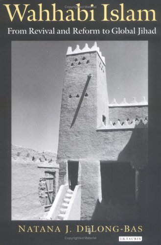 Wahhabi Islam by Natana J. Delong-Bas | Goodreads