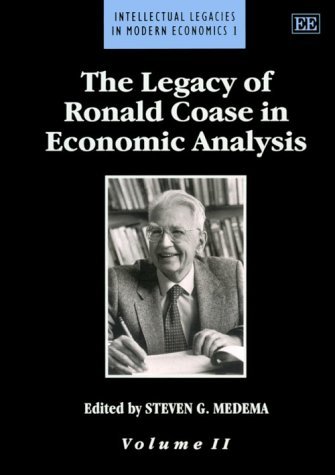 THE LEGACY OF RONALD COASE IN ECONOMIC ANALYSIS by Steven G. Medema ...