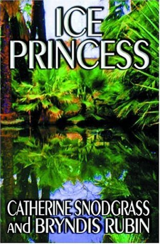 Ice Princess by Catherine Snodgrass | Goodreads
