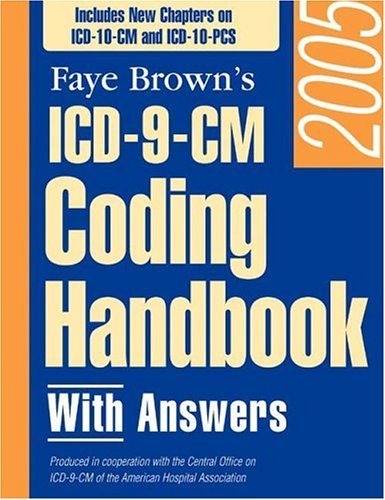 Icd-9-Cm Coding Handbook, With Answers 2005 by Faye Brown | Goodreads