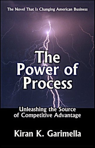 The Power of Process: Unleashing the Source of Competitive Advantage by ...