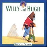 Willy and Hugh by Anthony Browne | Goodreads