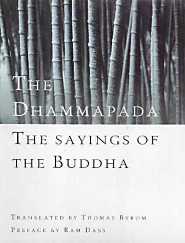 The Dhammapada : The Sayings of the Buddha by Anonymous | Goodreads