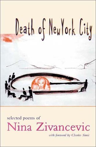 Death of New York City: Selected Poems by Nina Živančević | Goodreads