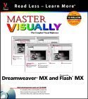 Master Visually Dreamweaver Mx and Flash Mx by Sherry Willard Kinkoph Gunter | Goodreads