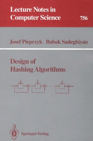 Design of Hashing Algorithms by Josef Pieprzyk | Goodreads