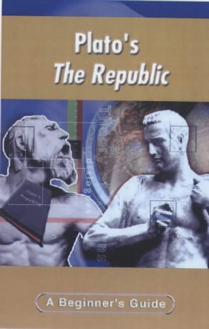 Plato's The Republic: A Beginner's Guide by Harry Eyres | Goodreads