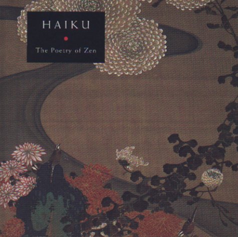 Haiku: The Poetry of Zen (Box of Zen) by Manuela Dunn-Mascetti | Goodreads