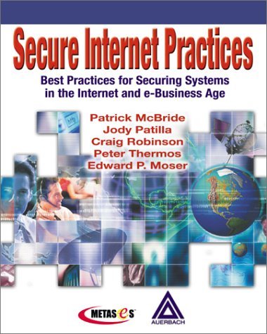 Secure Internet Practices: Best Practices for Securing Systems in the ...