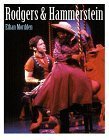 Rodgers Hammerstein by Ethan Mordden | Goodreads