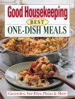 The Good Housekeeping Best One-Dish Meals: Casseroles, Stir-Fries ...