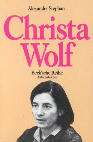 Christa Wolf (Autorenbücher) (German Edition) by Alexander Stephan ...