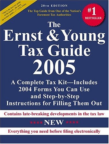 The Ernst & Young Tax Guide 2005 by Ernst & Young | Goodreads