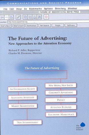 The Future of Advertising : New Approaches to the Attention Economy by ...