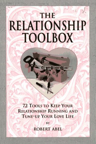 The Relationship Toolbox: Tools for Love, Healing and Personal ...
