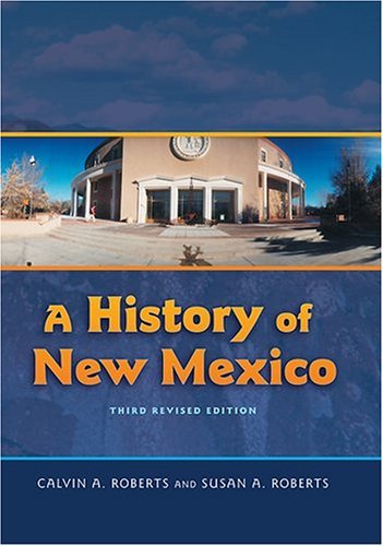 A History of New Mexico by Calvin A. Roberts | Goodreads