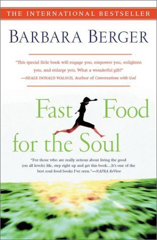 Fast Food for the Soul by Barbara Berger | Goodreads