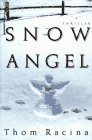 Snow Angel by Thom Racina | Goodreads