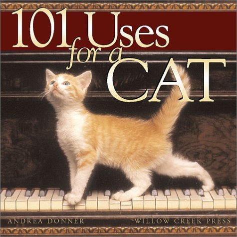 101 Uses for a Cat by Andrea K. Donner | Goodreads