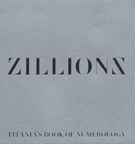 Zillionz : Titania's Book of Numerology by Titania Hardie | Goodreads