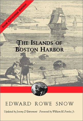 Islands of Boston Harbor by Edward Rowe Snow | Goodreads