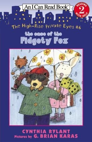 The High-Rise Private Eyes #6: The Case of the Fidgety Fox by Cynthia ...
