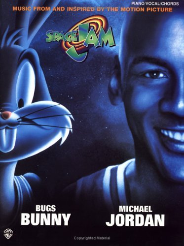 Space Jam (Music from and Inspired by the Motion Picture): Piano/Vocal ...