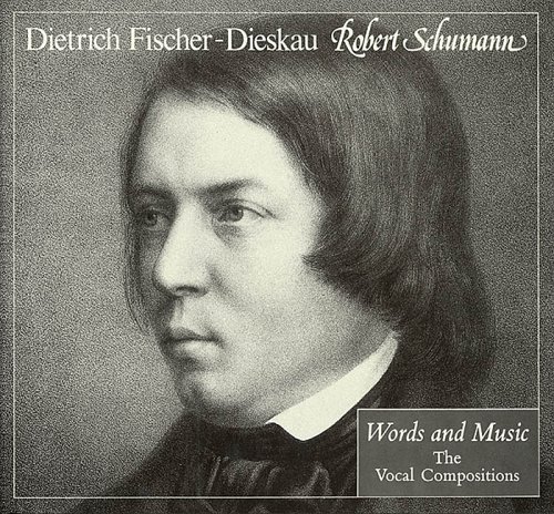 Robert Schumann: Words and Music: The Vocal Compositions by Robert ...