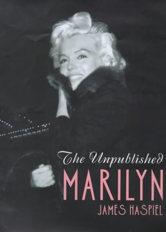 The Unpublished Marilyn by James Haspiel | Goodreads