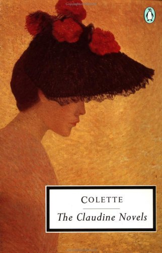The Claudine Novels by Colette Gauthier-Villars | Goodreads