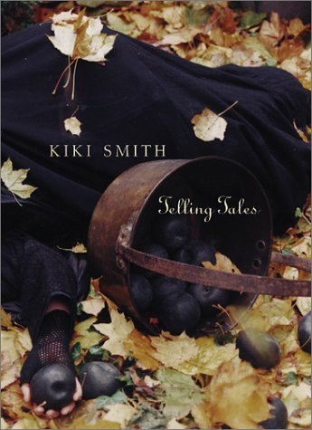Kiki Smith: Telling Tales by Helaine Posner | Goodreads