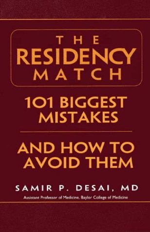 The Residency Match: 101 Biggest Mistakes And How To Avoid Them by ...