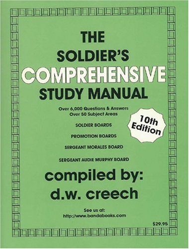The Soldier's Comprehensive Study Manual by D.W. Creech | Goodreads
