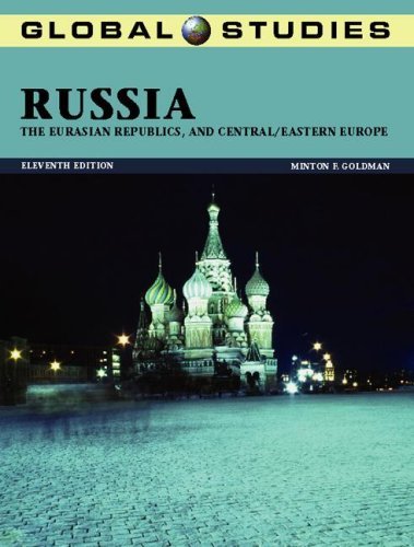 Global Studies: Russia, the Eurasian Republics and Central/Eastern ...